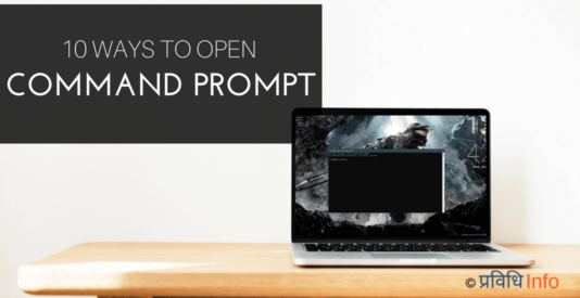 10 Cool Ways to Open Command Prompt in Windows! - Prabidhi Info