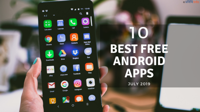 Top 10 Unique & Best Free Android Apps – July 2019 - Prabidhi Info