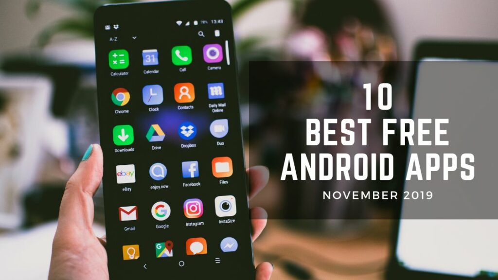 Top 9 Unique & Best Free Android Apps – November 2019 - Prabidhi Info